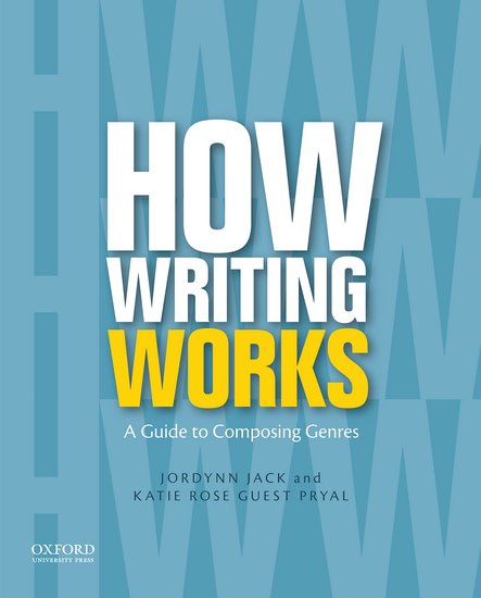 How Writing Works – Jordynn Jack, PhD